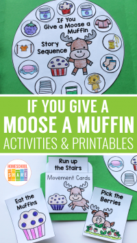Free If You Give a Moose a Muffin Activities - Homeschool Share