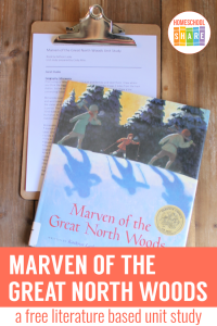 Marven of the Great North Woods Unit Study - Homeschool Share