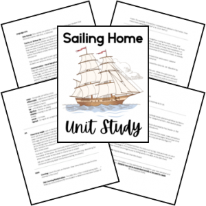 Sailing Home Unit Study - Homeschool Share
