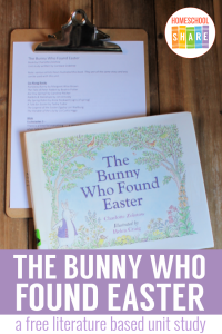 The Bunny Who Found Easter Unit Study - Homeschool Share