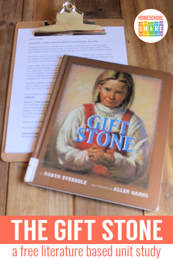 The Gift Stone Unit Study - Homeschool Share