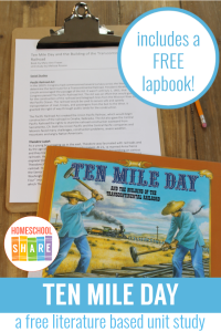 Ten Mile Day Unit Study - Homeschool Share