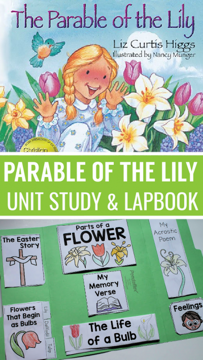 The Parable of the Lily Unit Study & Lapbook - Homeschool Share